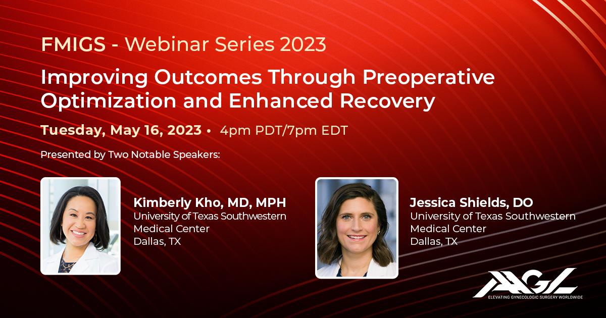 FMIGS Webinar: Improving Outcomes Through Preoperative Optimization