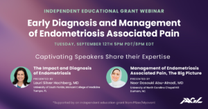 Early Diagnosis and Management of Endometriosis Associated Pain - AAGL