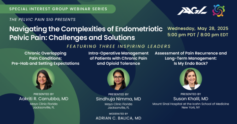 AAGL Pelvic Pain SIG Webinar: Navigating the Complexities of ...