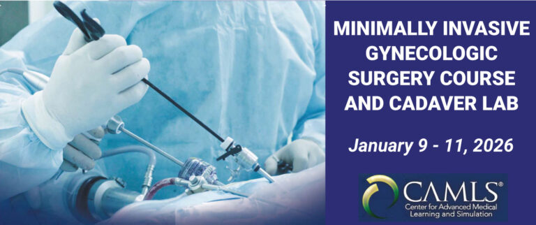Minimally Invasive Gynecologic Surgery Course and Cadaver Lab - AAGL