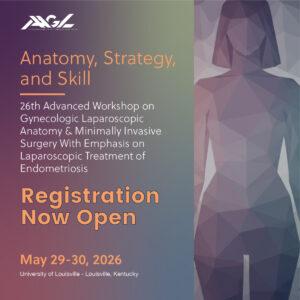 AAGL | Elevating Gynecologic Surgery Worldwide » AAGL